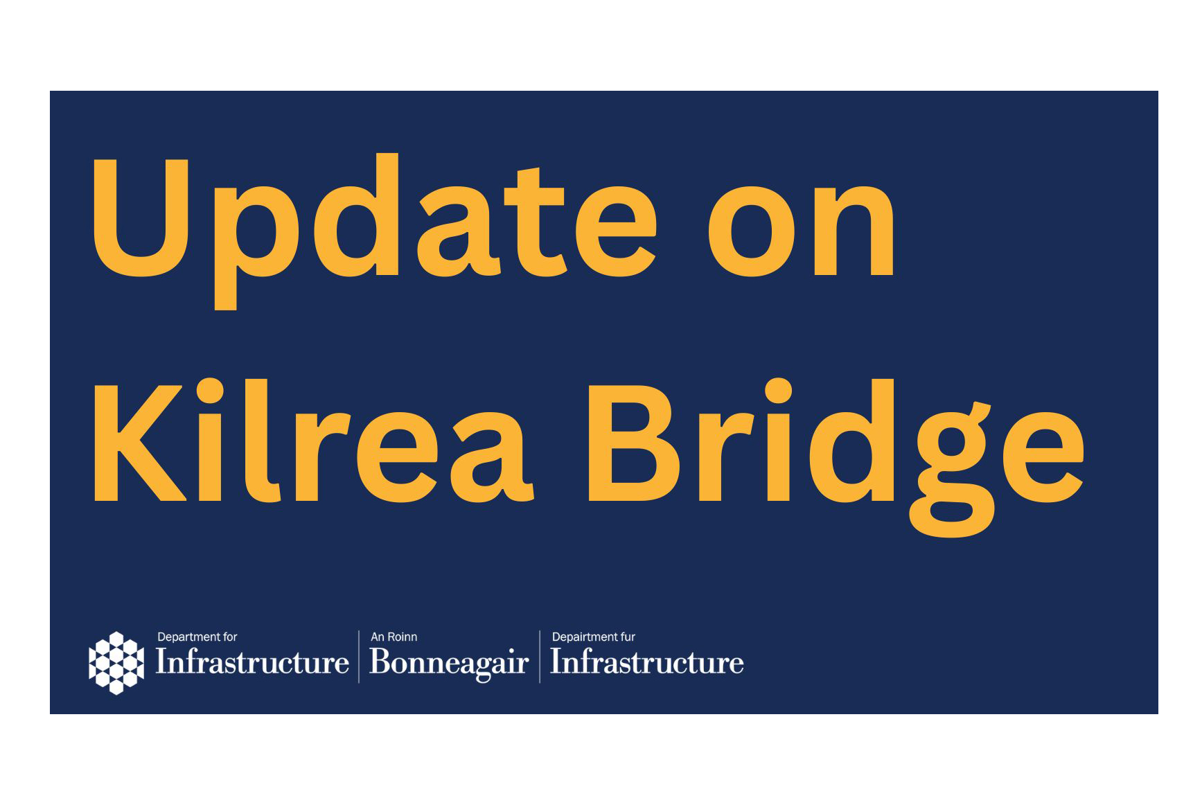 Kilrea Bridge Update – Interim measures to reopen road to light ...